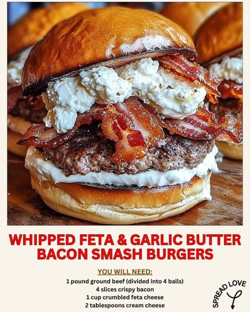 Whipped Feta & Garlic Butter Bacon Smash Burgers – Cooking With Alice